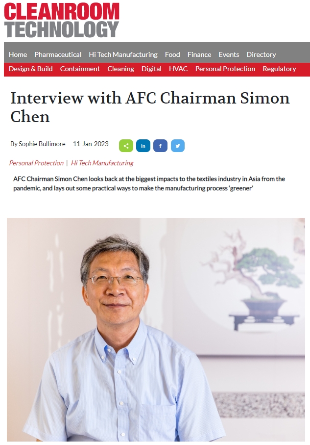 【Cleanroom Technology】The interview of our Chairman, Simon Chen - 豪紳纖維科技Asiatic Fiber Corporation